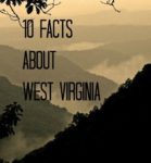 10 Facts About West Virginia | Eclectic Evelyn