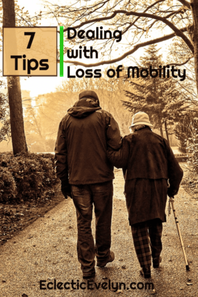 7 Tips For Dealing With Loss Of Mobility