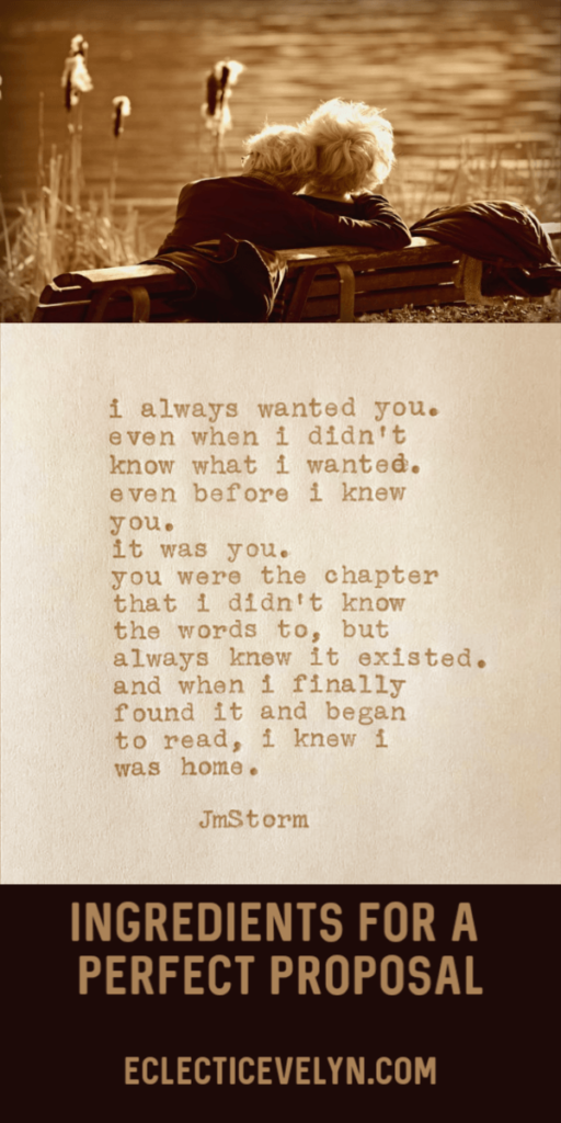 Ingredients For A Perfect Proposal | Eclectic Evelyn