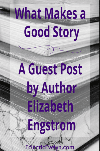 Elizabeth Engstrom On What Makes A Good Story | Eclectic Evelyn