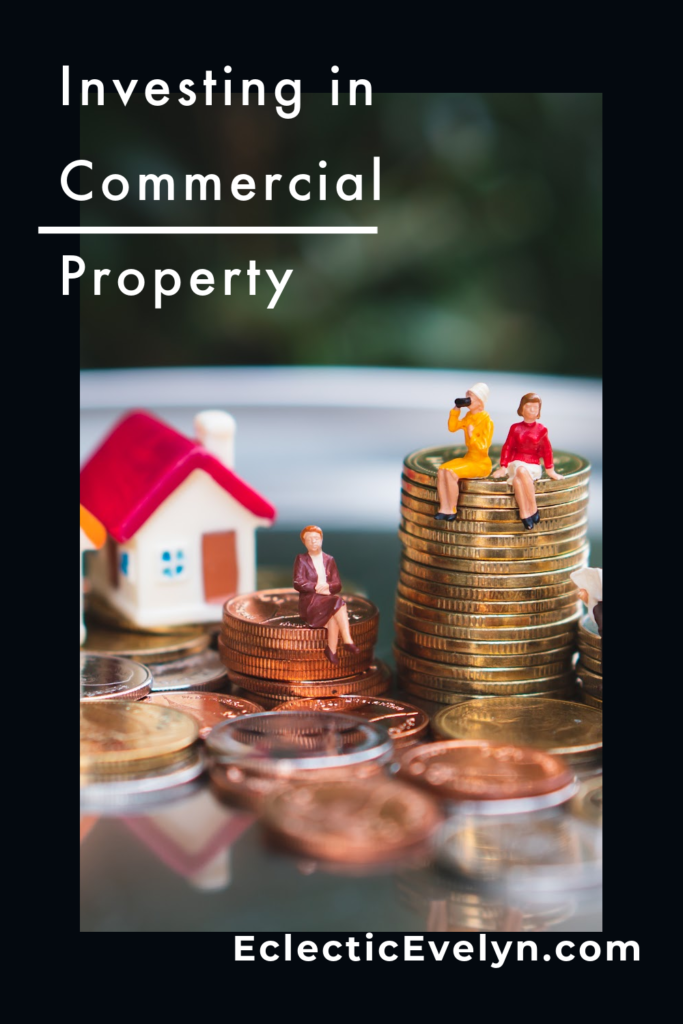Invest In Commercial Property To Diversify Your Portfolio | Eclectic Evelyn